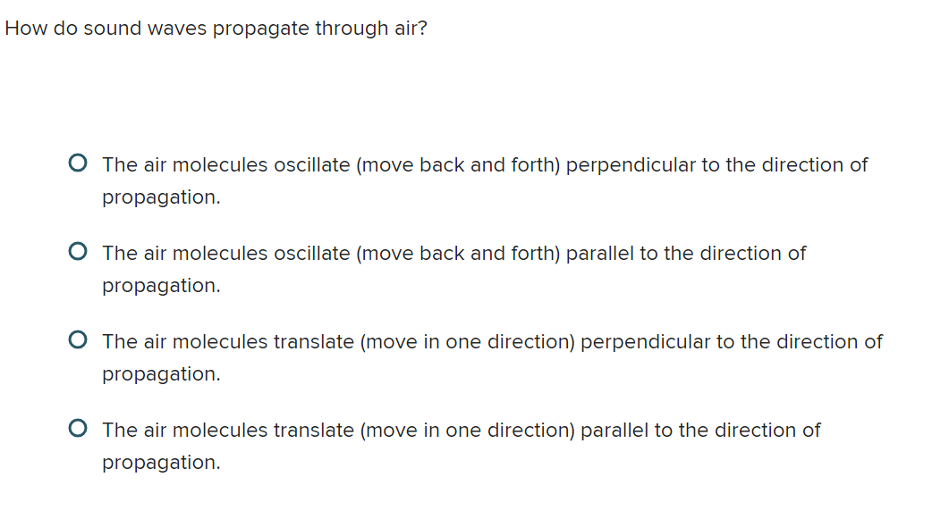 How do sound waves propagate through air? The | Solvely